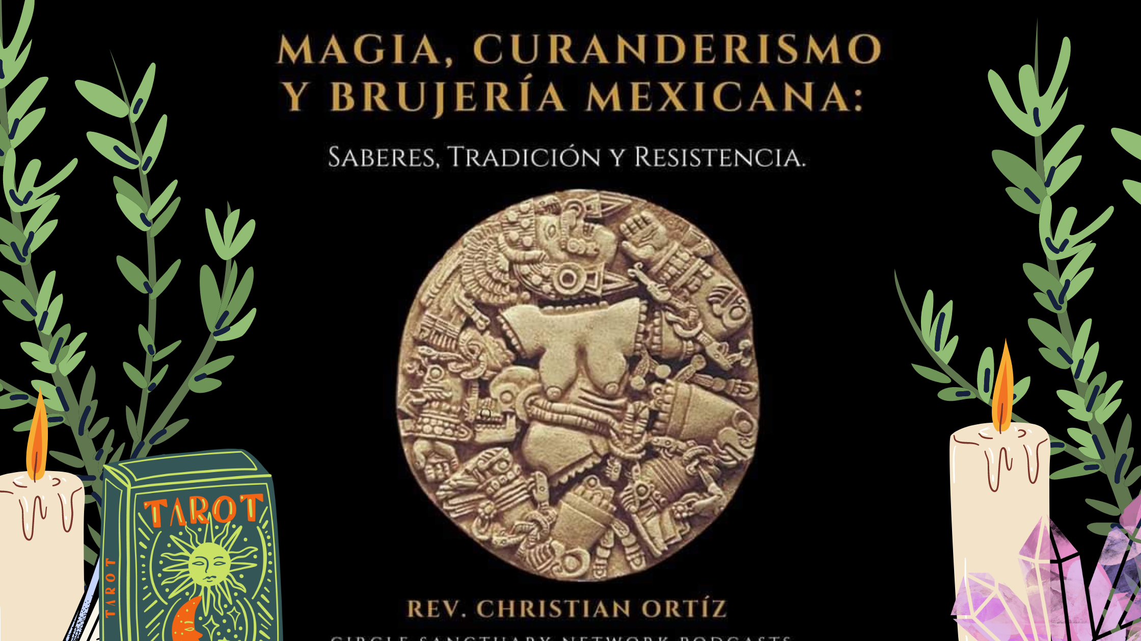 Magia, Curanderismo y Brujería Mexicana – Christian Ortíz ...